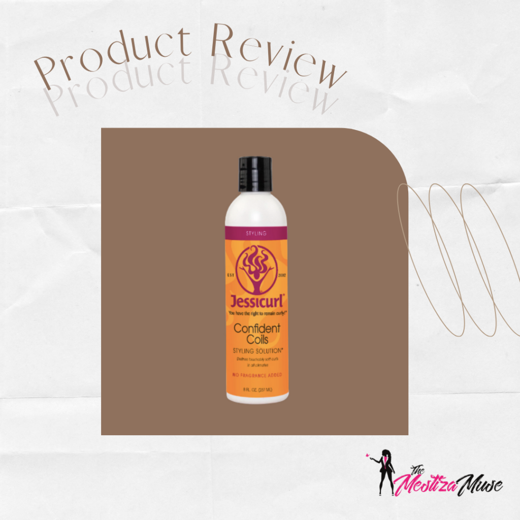 Jessicurl Confident Coils Styling Solution Review | The Mestiza Muse