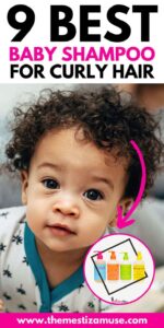 Best Baby Shampoo For Curly Hair | The Mestiza Muse